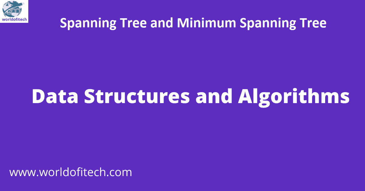 Spanning Tree and Minimum Spanning Tree | Learn DSA