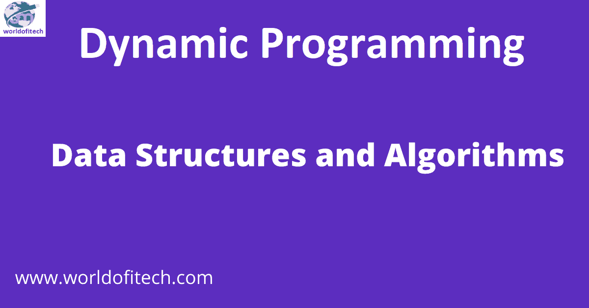 Dynamic Programming | Learn Data Structures and Algorithms