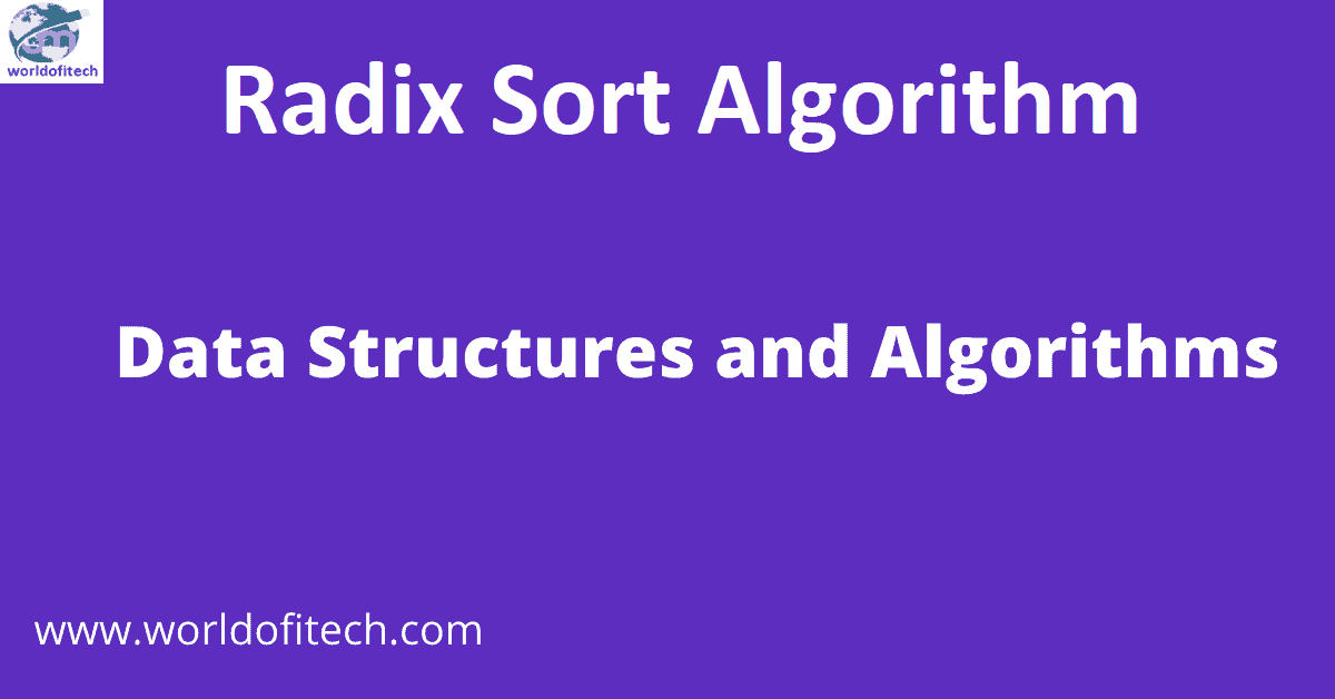 Radix Sort Algorithm | Learn Data Structures and Algorithms