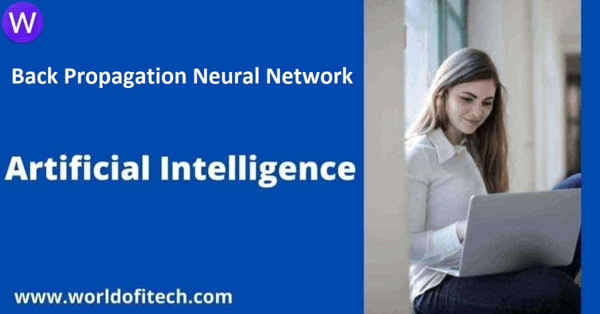 BackPropagation Neural Network | Learn Artificial Intelligence